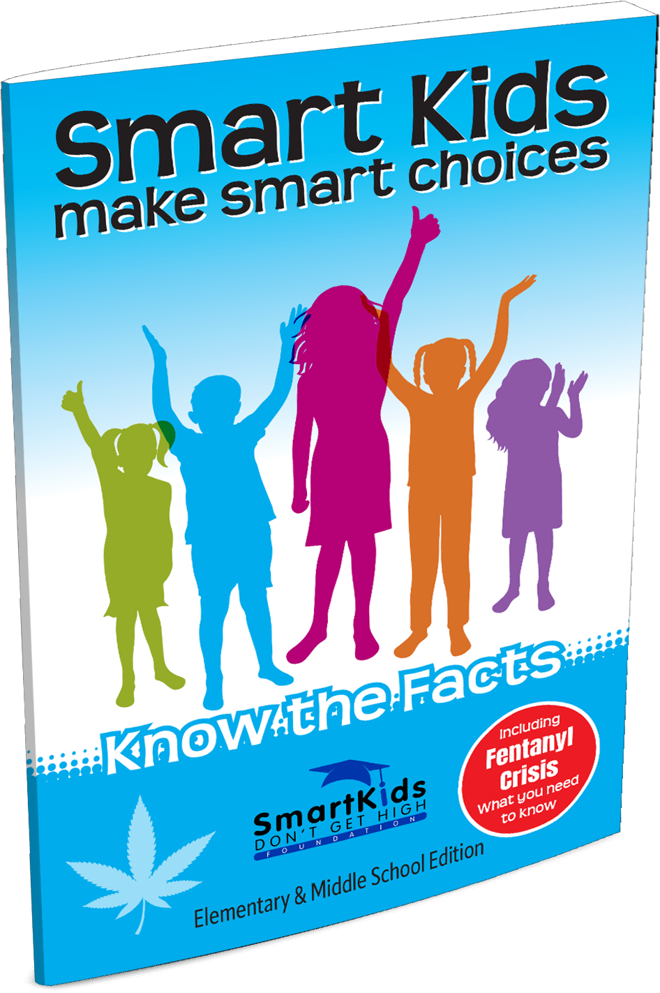 Smart Kids Don't Get High